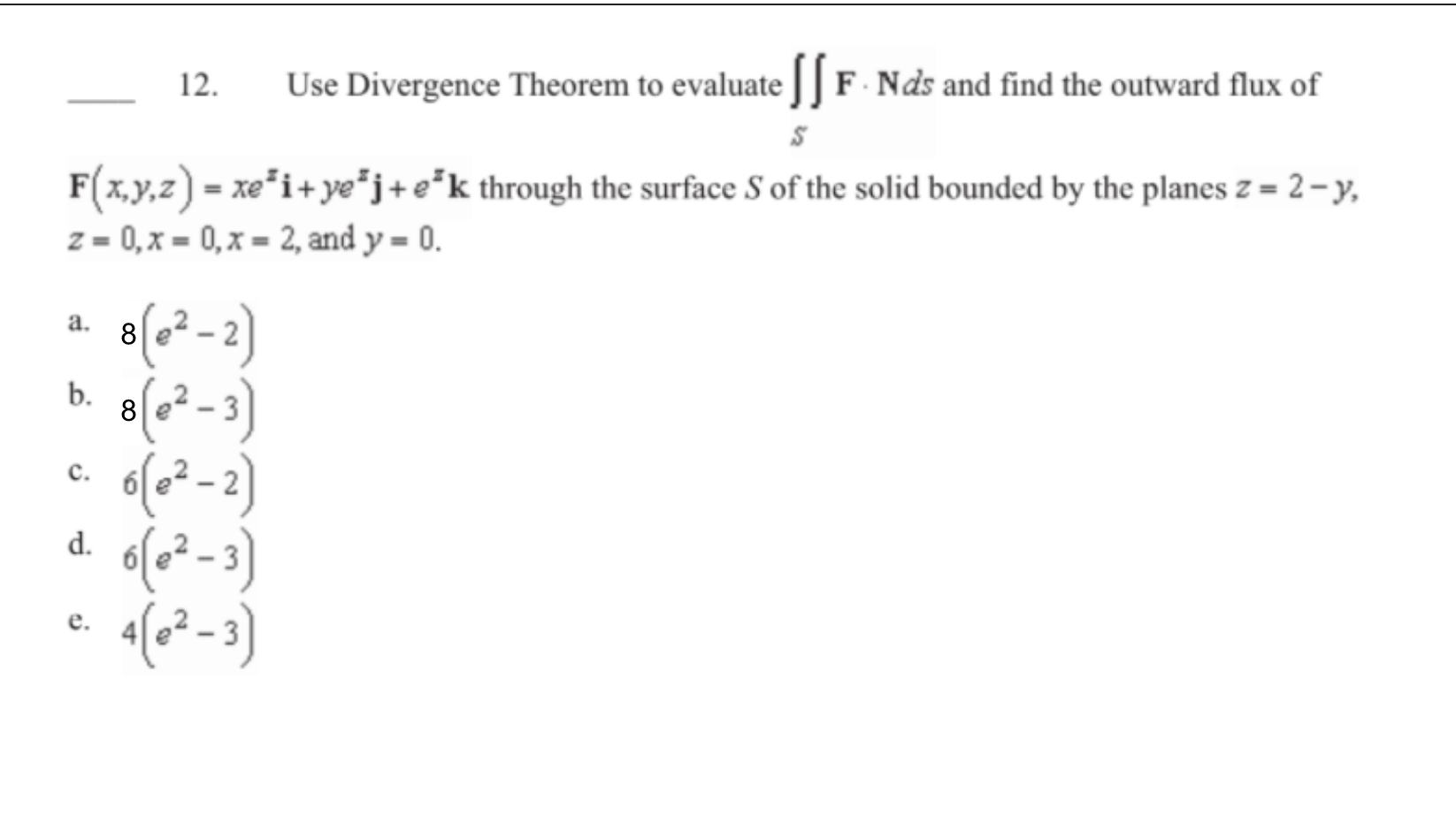 Solved 12. Use Divergence Theorem to evaluate SSF Nds and | Chegg.com