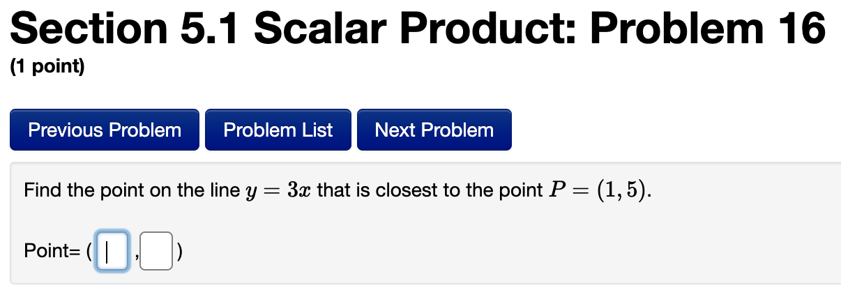 Solved Section 5.1 Scalar Product: Problem 12 (1 point) | Chegg.com