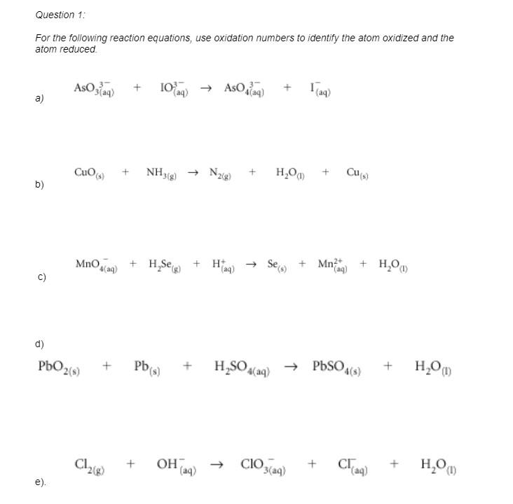 Solved Question 1: For the following reaction equations, use | Chegg.com