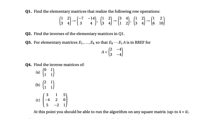 Solved Q1. ﻿Find the elementary matrices that realize the | Chegg.com