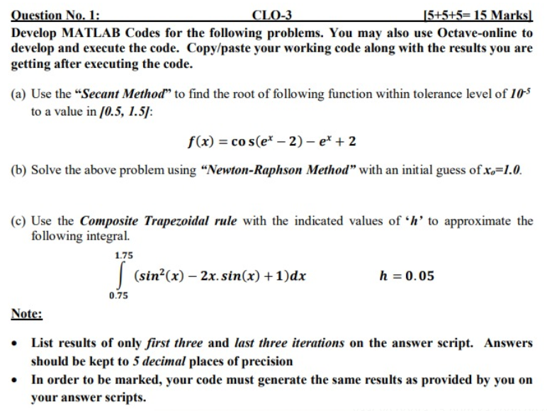 Solved Question No. 1: CL0-3 15+5+5= 15 Marks Develop MATLAB | Chegg.com