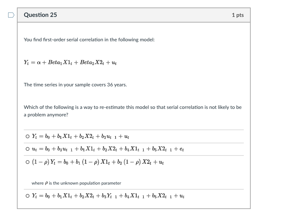 Solved Question 25 1 pts You find first-order serial | Chegg.com