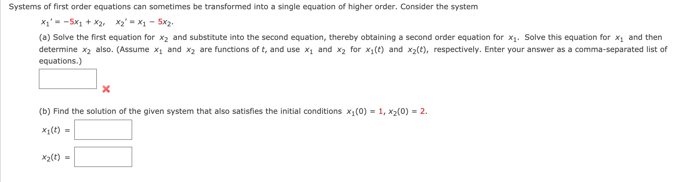 Solved Systems of first order equations can sometimes be | Chegg.com
