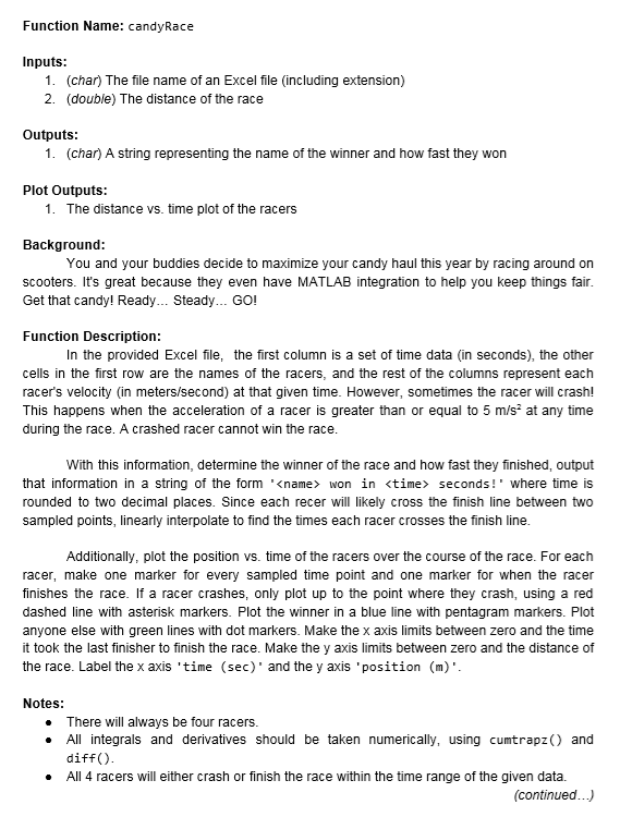 Solved Function Name: candyRace Inputs: (char) The file name | Chegg.com