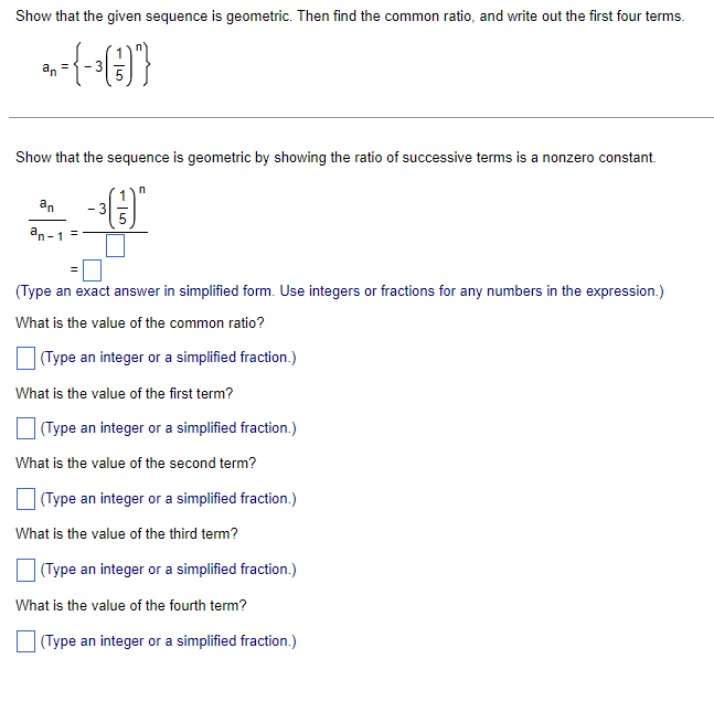 Solved Show that the given sequence is geometric. Then find | Chegg.com