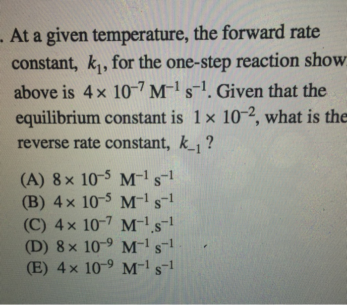 Solved At a given temperature, the forward rate constant, k, | Chegg.com