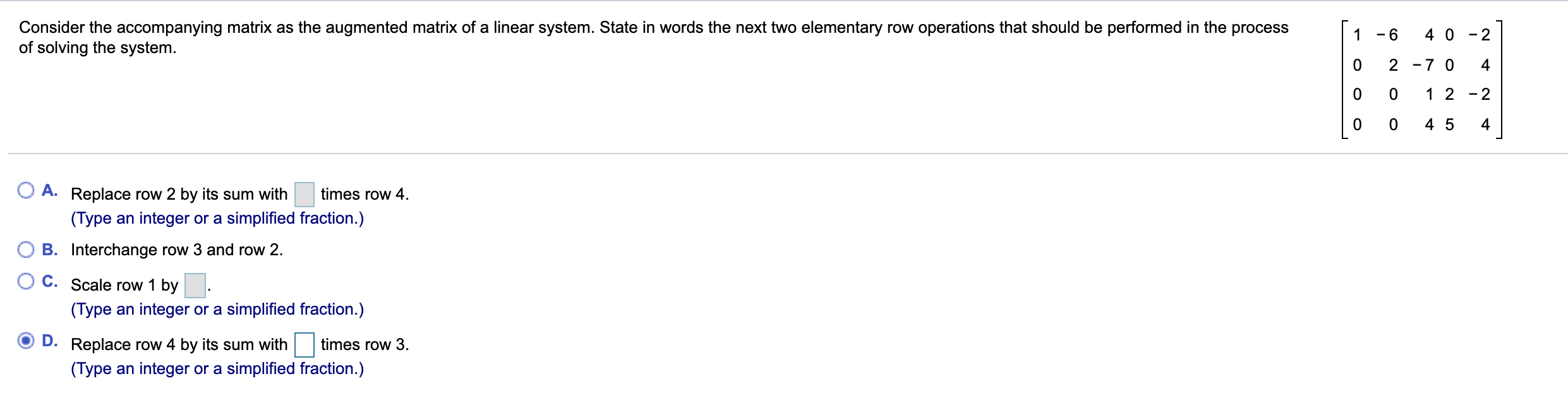 Solved Consider the accompanying matrix as the augmented | Chegg.com