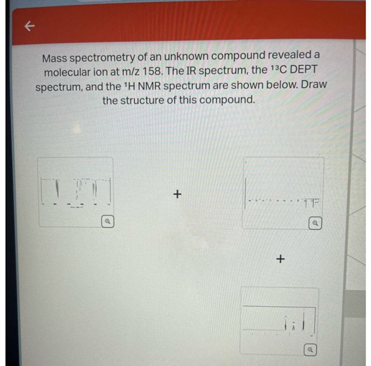 Solved Mass Spectrometry Of An Unknown Compound Revealed A