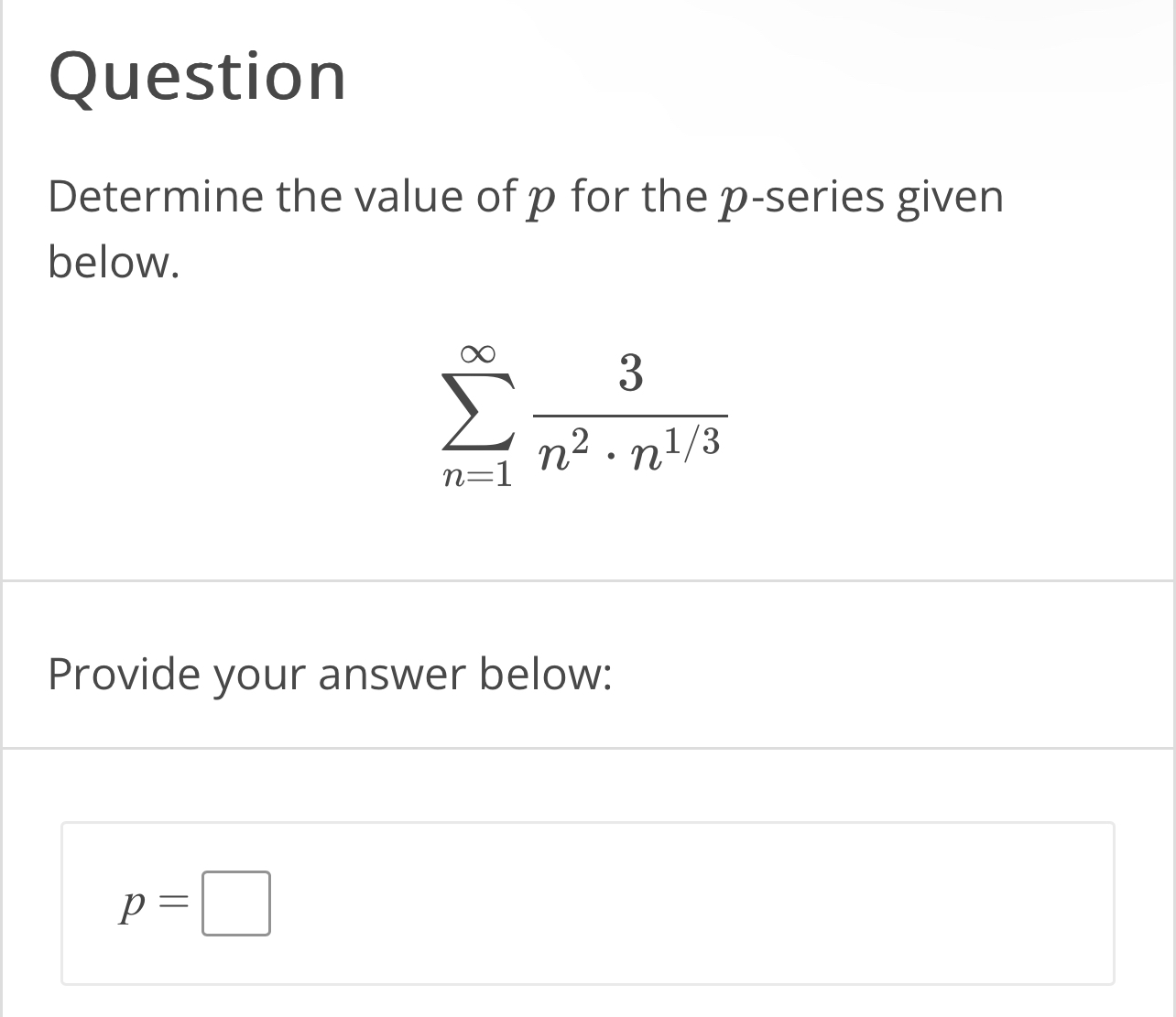 Solved Determine the value of p for the p-series given | Chegg.com