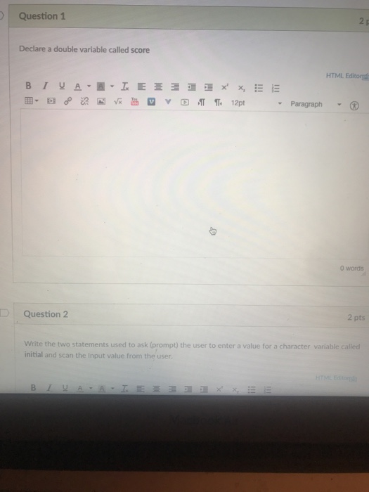 Solved Question 1 Declare a double variable called score | Chegg.com