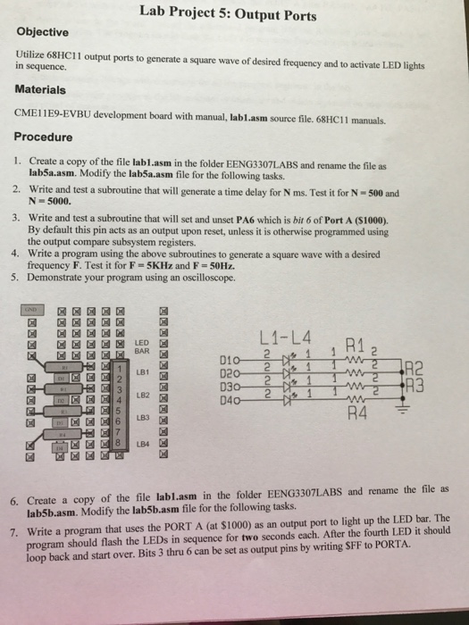 Solved Lab Project 5: output Ports Objective in 68HC11 | Chegg.com