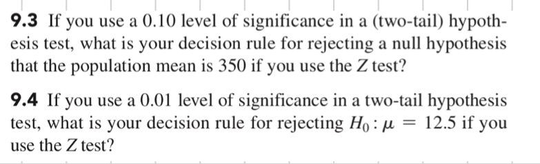 Solved 9.3 ﻿If you use a 0.10 ﻿level of significance in a | Chegg.com