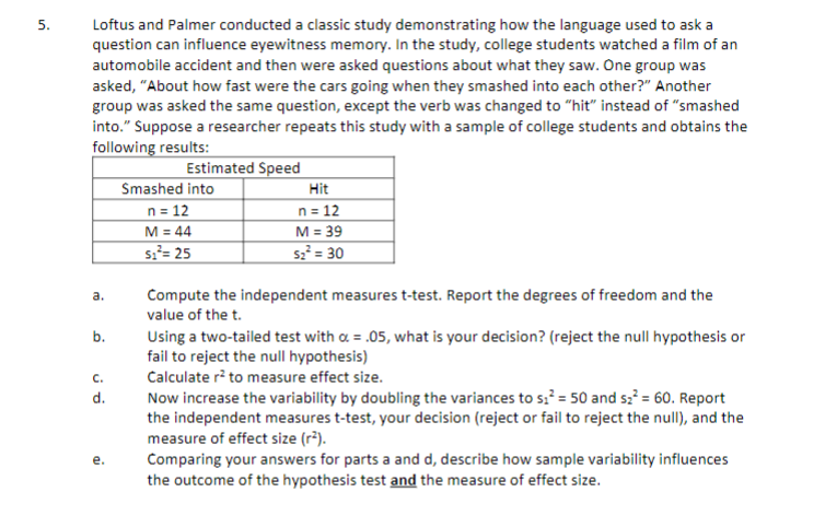 Solved Loftus and Palmer conducted a classic study | Chegg.com