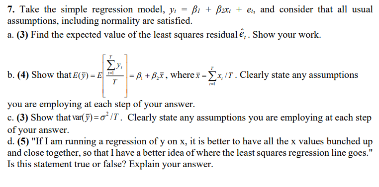Solved 7. Take the simple regression model, yt=β1+β2xt+et, | Chegg.com