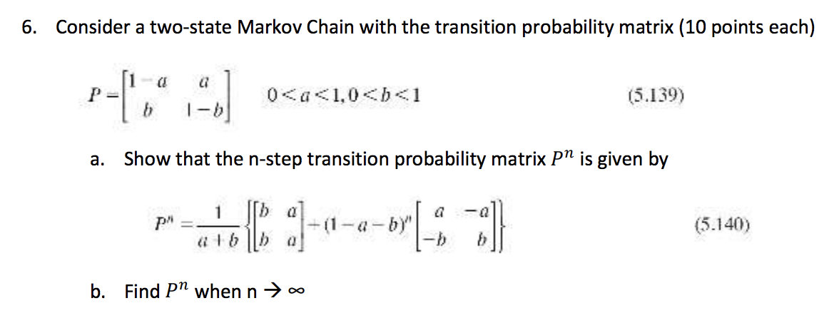 Solved Consider a two-state Markov Chain with the transition | Chegg.com