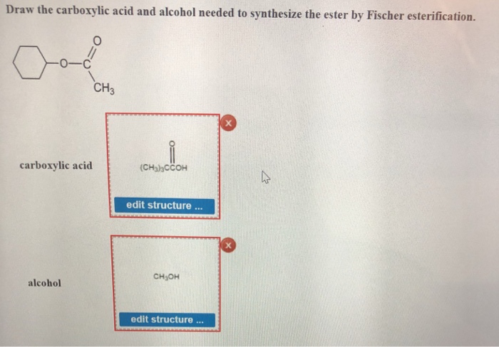 Solved Draw the carboxylic acid and alcohol needed to | Chegg.com