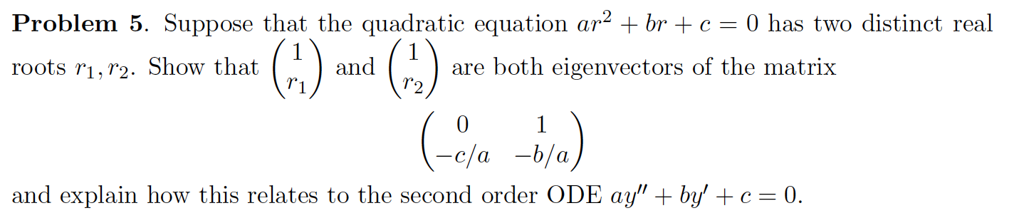 Solved Problem 5. Suppose that the quadratic equation | Chegg.com