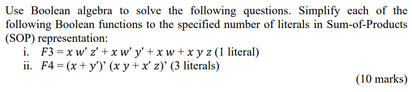 Solved Use Boolean algebra to solve the following questions. | Chegg.com