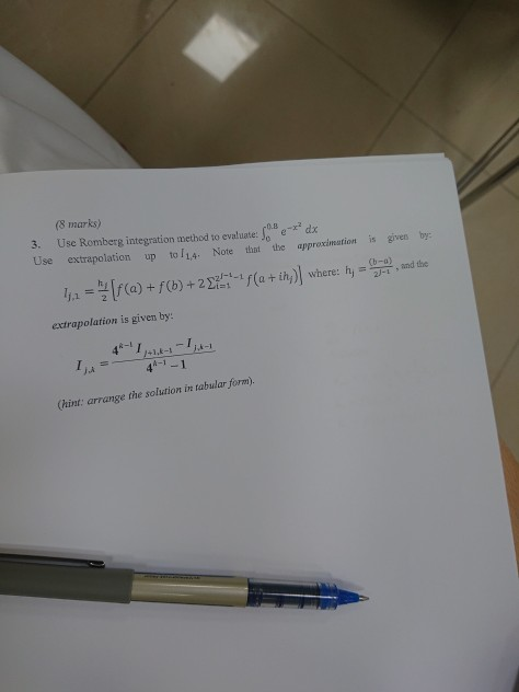 Solved (8 marks) 3. Use Romberg integration method to | Chegg.com