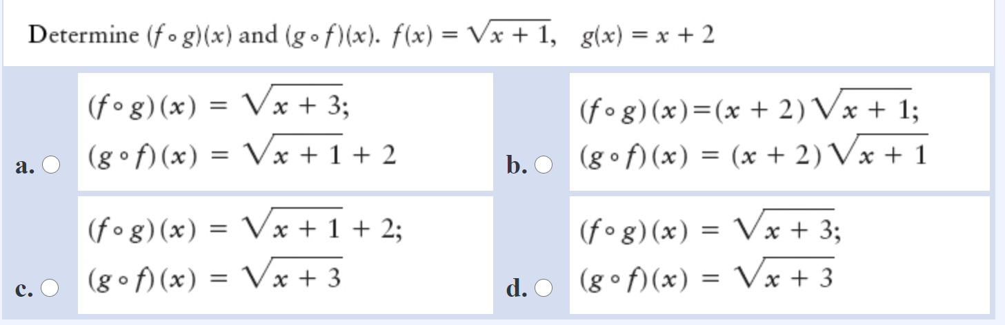 Solved Determine (fog)(x) and (gof)(x). f(x) = Vx + 1, g(x) | Chegg.com
