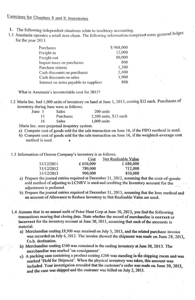 Solved Exercises for Chapters 8 and 9: Inventories 1. The | Chegg.com