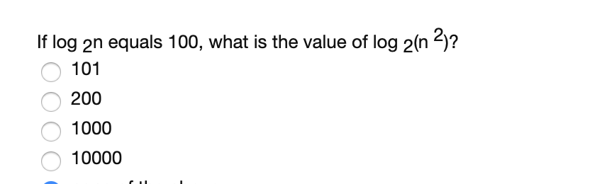 Solved 2 If log 2n equals 100, what is the value of log 2(n | Chegg.com