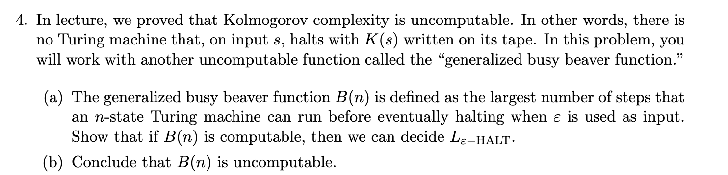 4. In lecture, we proved that Kolmogorov complexity | Chegg.com