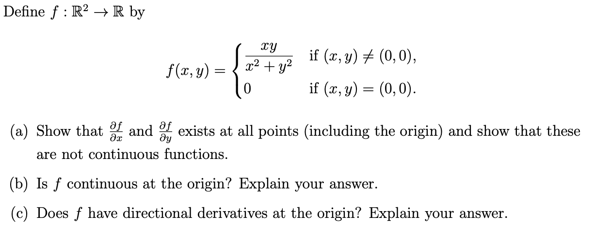 Solved Define f R² → R by X f(x, y) = {+ x² + y² xy if (x, | Chegg.com