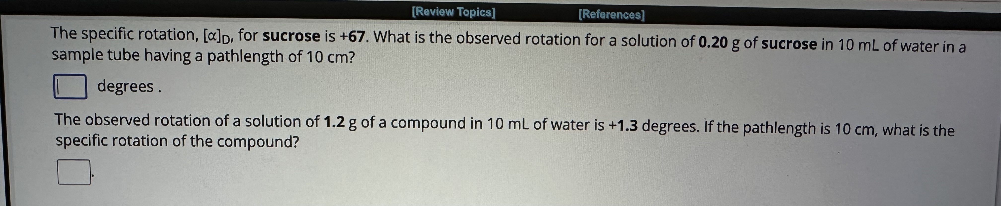 Solved The specific rotation, [α]D, for sucrose is +67 . | Chegg.com