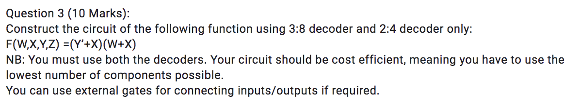 Solved Question 3 (10 Marks): Construct the circuit of the | Chegg.com
