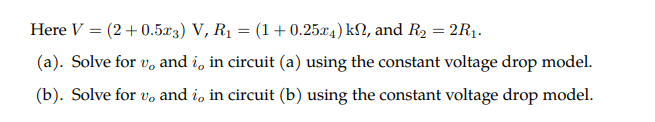 Solved 2 Constant Voltage Drop Model Consider the following | Chegg.com
