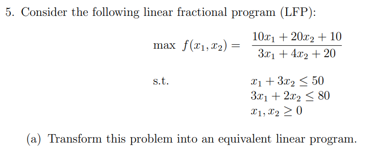 5. Consider the following linear fractional program | Chegg.com