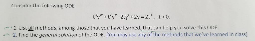Solved Consider the following ODE 1. List all methods, among | Chegg.com