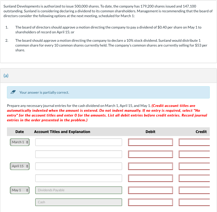 Solved Sunland Developments is authorized to issue 500,000 | Chegg.com