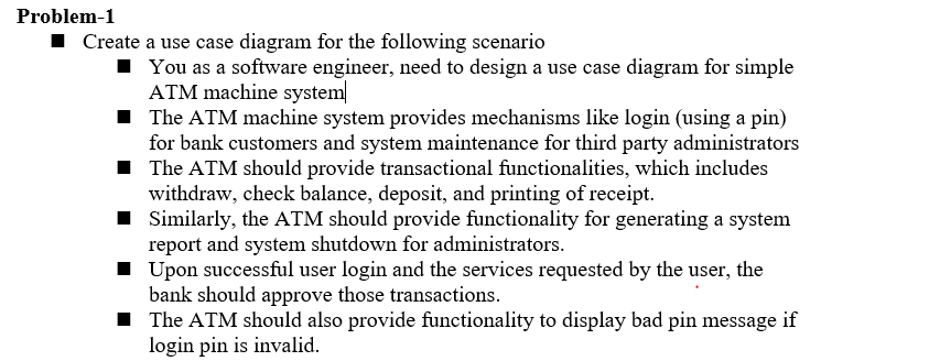 Solved Problem-1 I Create a use case diagram for the | Chegg.com