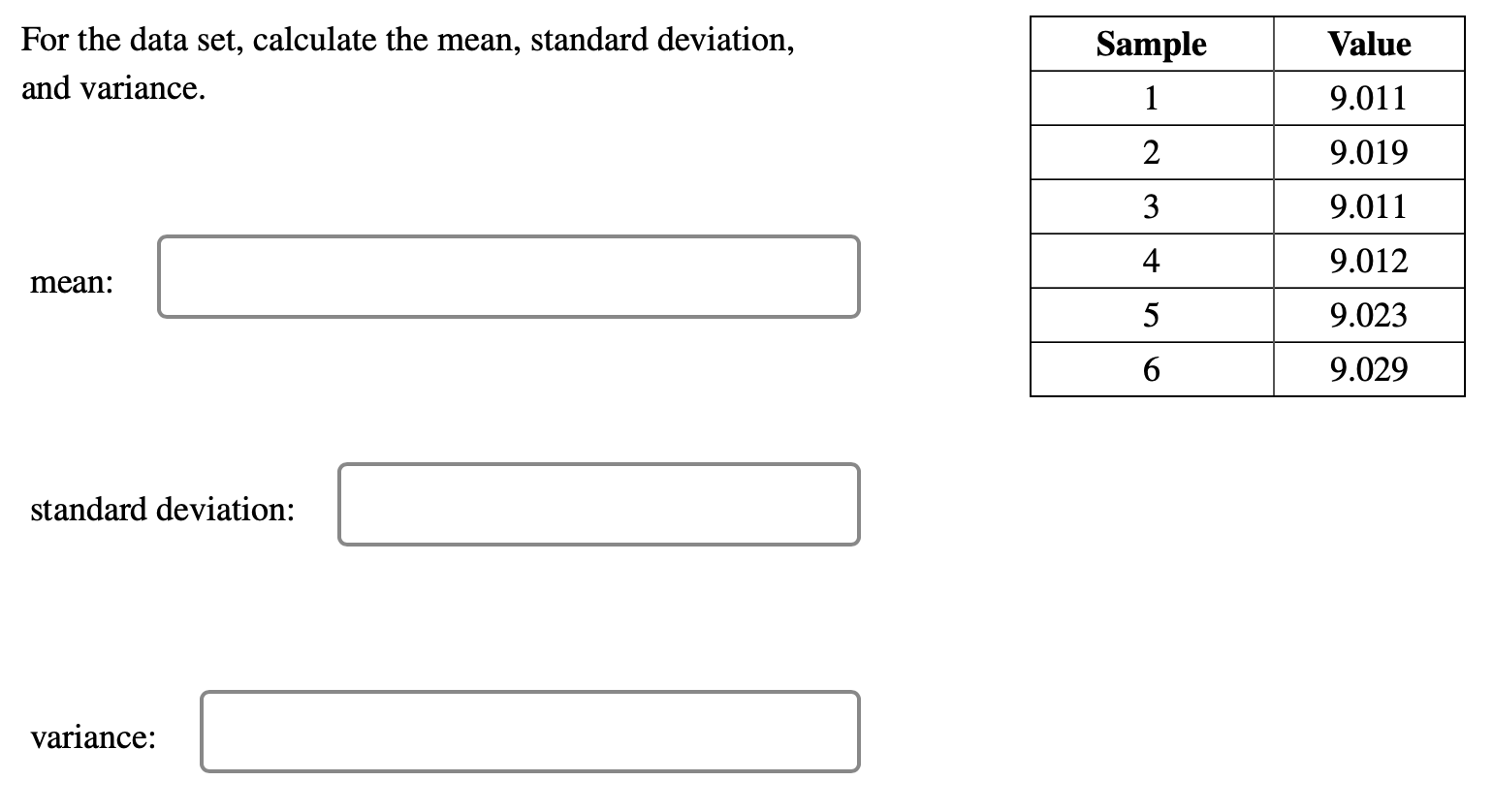 Solved Value For the data set, calculate the mean, standard | Chegg.com