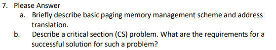 Solved 7. Please Answer a. Briefly describe basic paging | Chegg.com