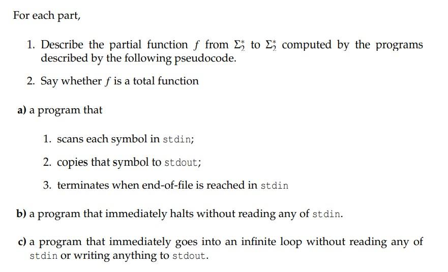 Solved For each part, 1. Describe the partial function f | Chegg.com