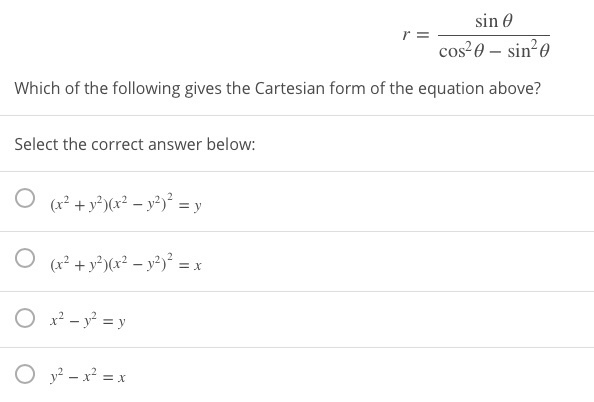 Solved sin θ Which of the following gives the Cartesian form | Chegg.com