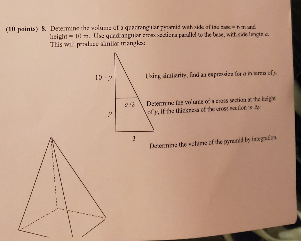 Solved (10 points) 8. Determine the volume of a quadrangular | Chegg.com