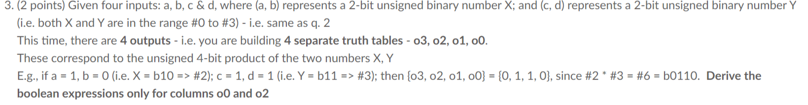 Solved - 3. (2 points) Given four inputs: a, b, c & d, where | Chegg.com