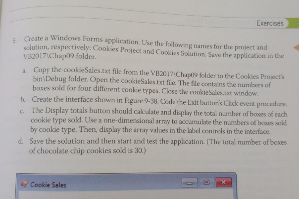 Solved Exercises Create a Windows Forms application. Use the | Chegg.com