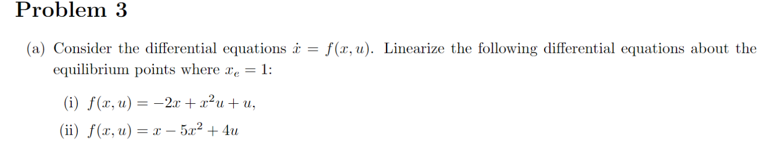 Solved Problem 3 (a) Consider the differential equations i = | Chegg.com
