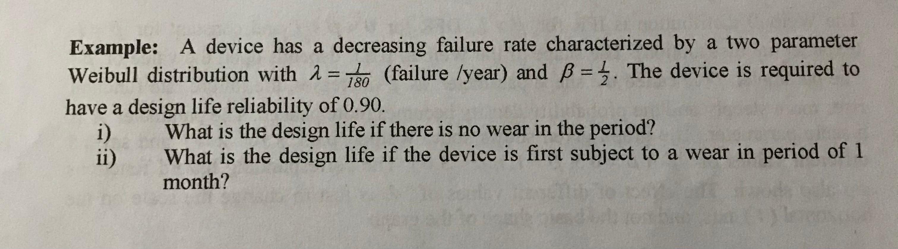Solved Example: A device has a decreasing failure rate | Chegg.com