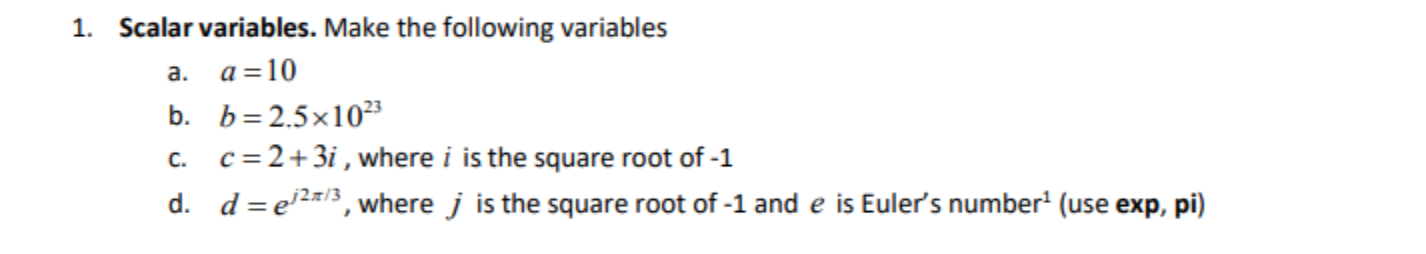 Solved 1. Scalar variables. Make the following variables a. | Chegg.com