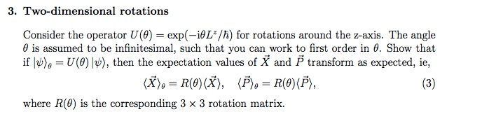 Solved 3. Two-dimensional rotations Consider the operator | Chegg.com