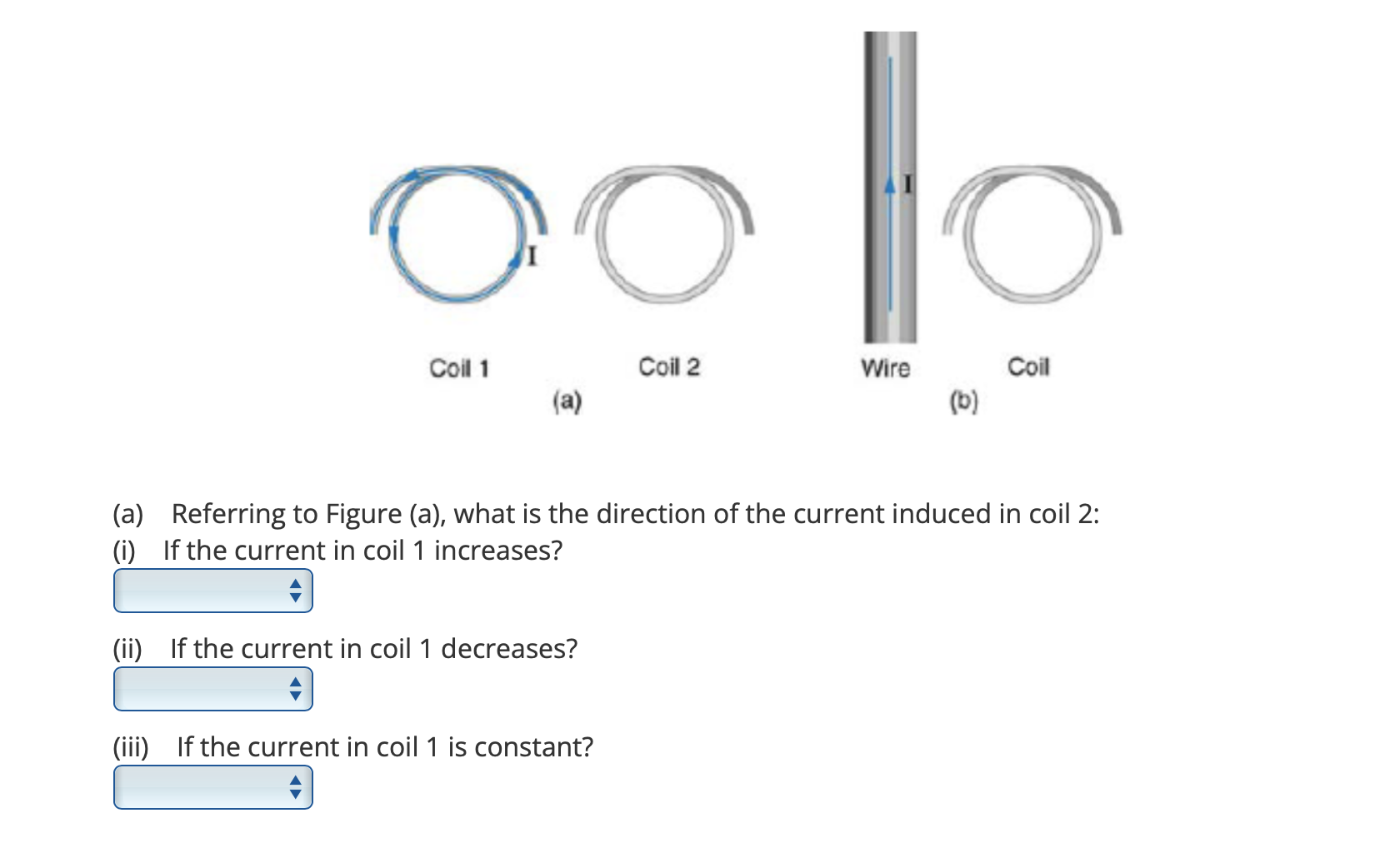 Solved 1. Coil 1 Coil 2 Wire Coil (b) (a) What is the value | Chegg.com