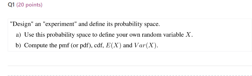 Solved "Design" an "experiment" and define its probability | Chegg.com