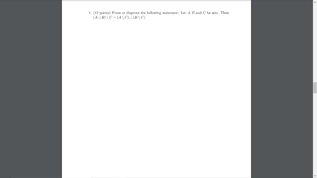 Solved 1. (12 points) Prove or disprove the following | Chegg.com
