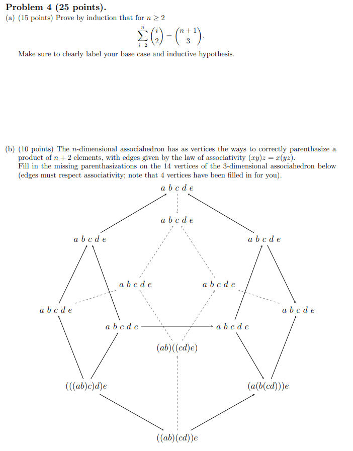 Problem 4 ( 25 points).(a) (15 points) Prove by | Chegg.com Problem 4 ( 25 points).(a) (15 points) Prove by | Chegg.com